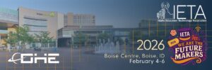 2026 IETA Idaho Education Technology Conference | DHE